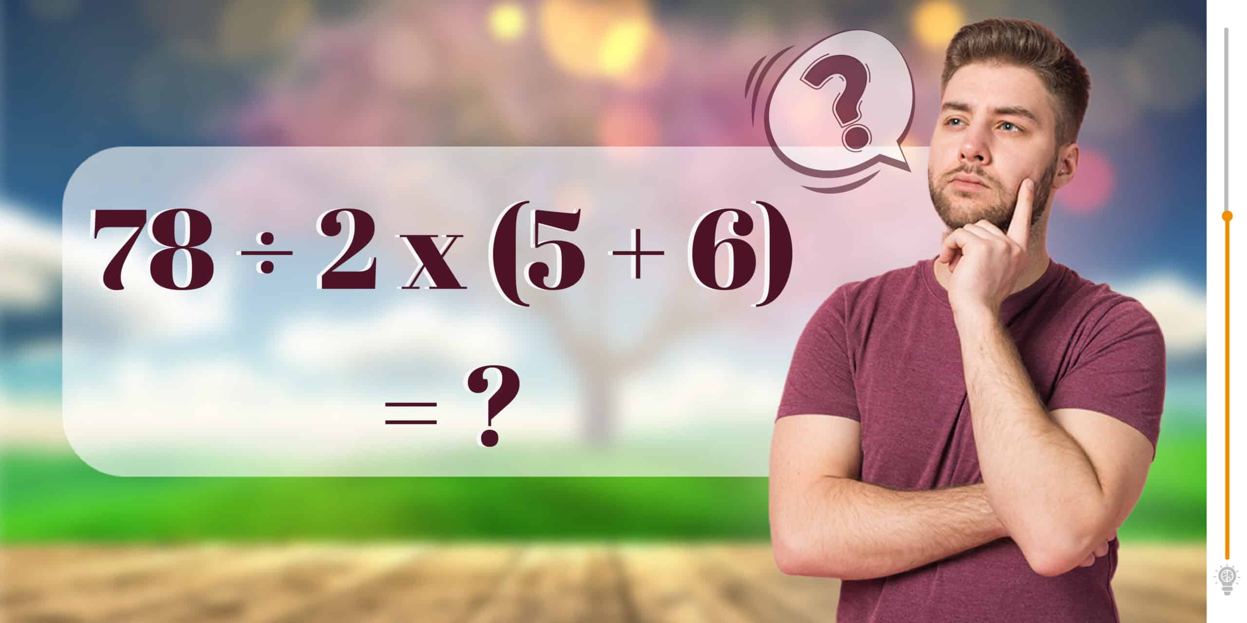 IQ test: Can you solve this mathematical puzzle 78 ÷ 2 x (5 + 6 ...